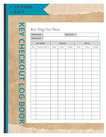 Key Sign Out Log Book: Organizer Book For Keys Checkout System | For ...
