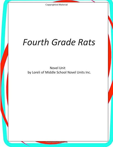 Amazon.com: Fourth Grade Rats: A Novel Unit by Loreli of Middle School ...