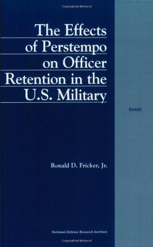The Effects of Perstempo on Officer Retention in the U.S. Military ...