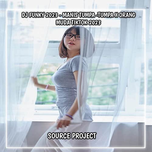 DJ FUNKY 2023 - MANIS TUMPAH - TUMPAH x ORANG MUDA TIKTOK 2023 von Eang Selan bei Amazon Music ...