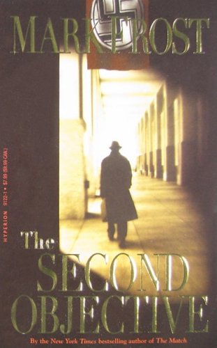 Amazon.com: The Second Objective: 9780786891221: Frost, Mark: Books