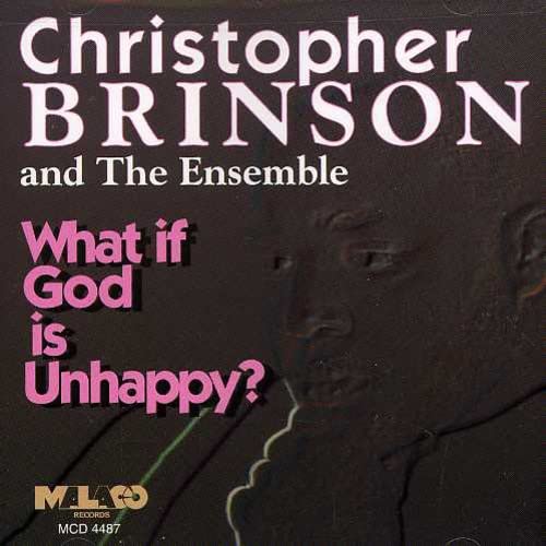 BRINSON,CHRISTOPHER - What If God Is Unhappy - Amazon.com Music