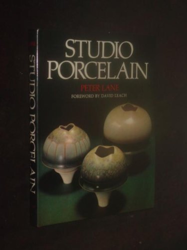 Studio Porcelain: Lane, Peter: 9780801970016: Amazon.com: Books