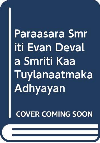 Paraasara Smriti Evan Devala Smriti Kaa Tuylanaatmaka Adhyayan ...