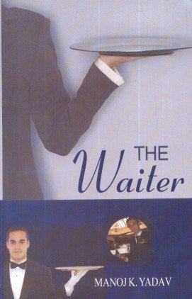 Buy The Waiter Book Online at Low Prices in India | The Waiter Reviews ...
