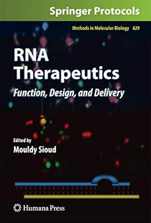 RNA Therapeutics: Function, Design, and Delivery (Methods in Molecular ...
