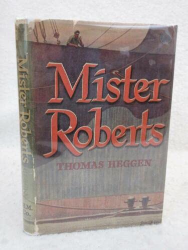 Rare Thomas Heggen MISTER ROBERTS 1946 Houghton Mifflin, Boston Illust ...