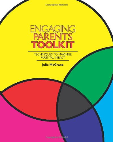 Buy Engaging Parents Toolkit: Techniques to Maximise Parental Impact ...