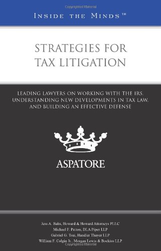 Amazon.com: Strategies for Tax Litigation: Leading Lawyers on Working ...