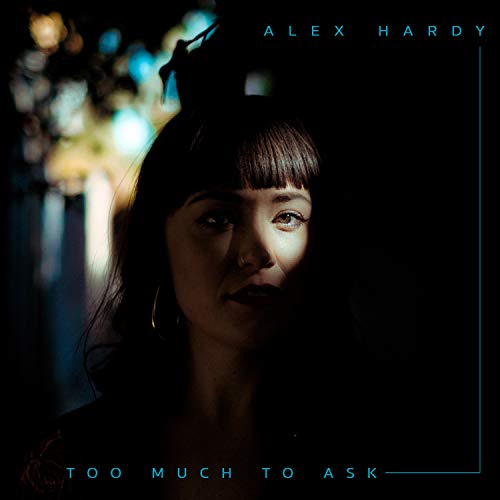 Play Too Much To Ask by Alex Hardy on Amazon Music