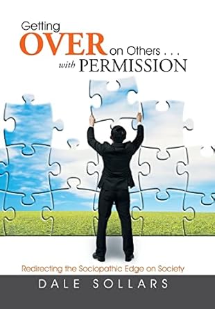 Getting Over on Others . . . with Permission: Redirecting the ...