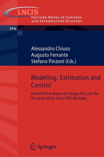 Modeling, Estimation and Control: Chiuso, Alessandro, Ferrante, Augusto, Pinzoni, Stefano ...