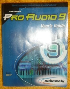 Pro Audio 9 - User's Guide: Cakewalk: Amazon.com: Books