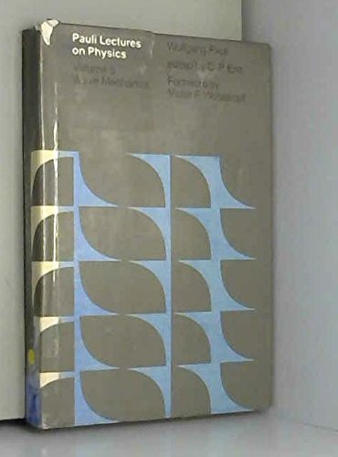 Wave mechanics (Pauli lectures on physics): Pauli, Wolfgang ...