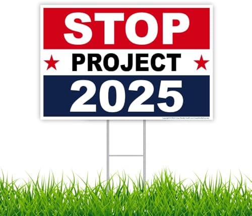 Amazon.com: Stop Project 2025 Yard Sign - Coroplast Vote Democrat Lawn ...
