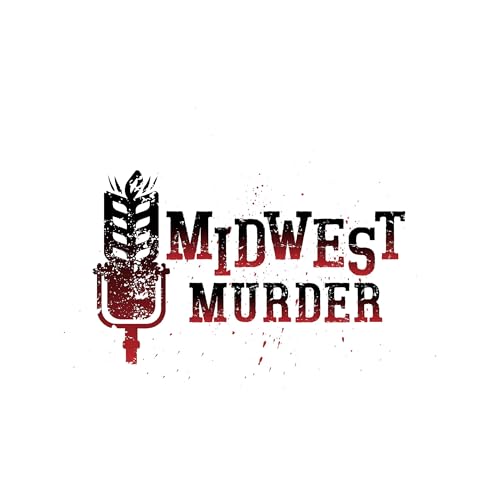 Amazon.com: Midwest Murder : Jonah Lantto & Dawn Palumbo with the Good ...