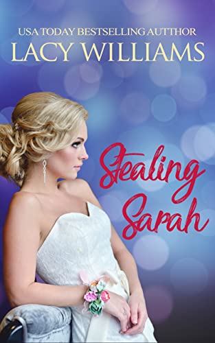 Stealing Sarah (Cowboy Fairytales Book 8) - Kindle edition by Williams ...