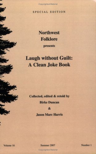 Laugh without Guilt: A Clean Joke Book: Birke Duncan & Jason Marc ...