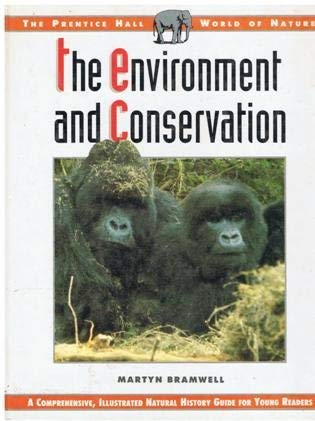 The Environment and Conservation (Prentice Hall World of Nature ...
