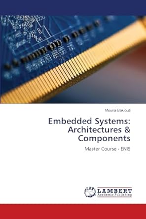 Embedded Systems: Architectures & Components: Master Course - ENIS ...