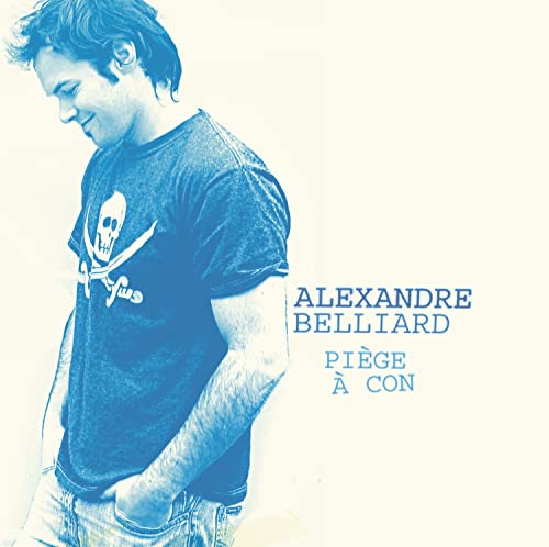 Play Piège à con by Alexandre Belliard on Amazon Music