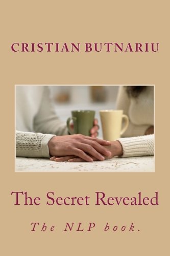 The Secret Revealed: The NLP book: Volume 2: Amazon.co.uk: Butnariu ...