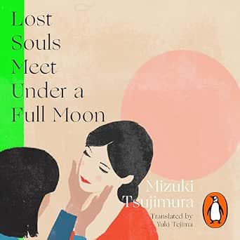 Amazon.co.jp: Lost Souls Meet Under a Full Moon (Audible Audio Edition ...