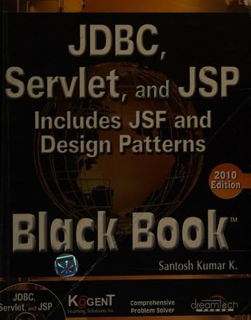 Amazon.in: Buy JDBC, Servlet, and JSP - Includes JSF and Design Patterns BLACK BOOK Book Online ...