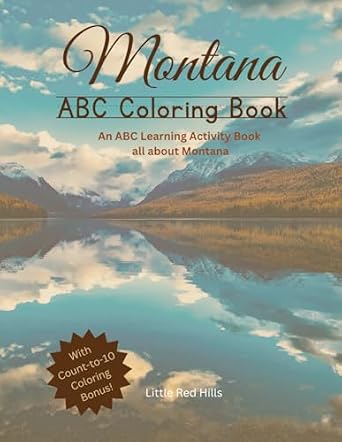 My Montana ABC Coloring Book: An ABC Learning and Coloring Kids ...