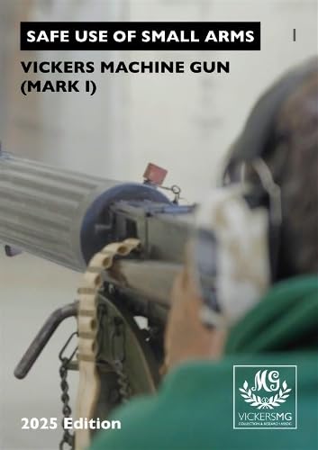 Buy Vickers Machine Gun (Mark I): 2025 Edition Book Online at Low ...