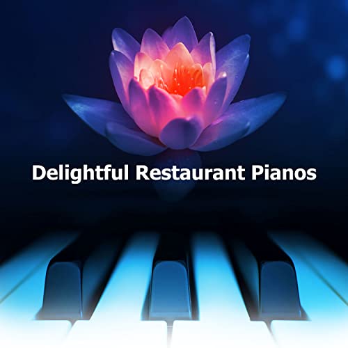Amazon.com: Delightful Restaurant Pianos : Chinese Restaurant Music ...