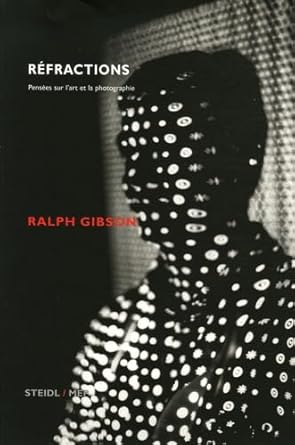Amazon.in: Buy Ralph gibson refractions /français Book Online at Low ...