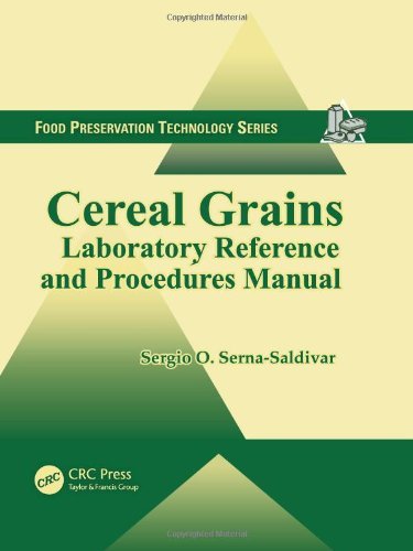 Cereal Grains: Laboratory Reference and Procedures Manual (Food ...