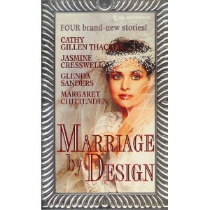 Marriage By Design: Cathy Gillen Thacker, Jasmine Cresswell, Glenda ...
