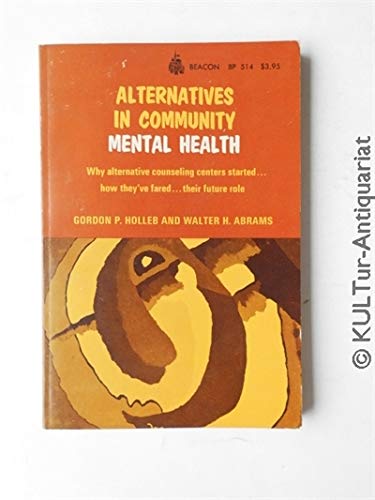 Alternatives in community mental health: Why alternative counseling ...