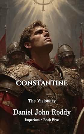 Amazon.com: Constantine: The Visionary (Imperium Book 5) eBook : Roddy ...