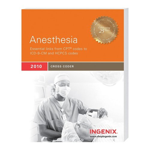 Amazon | Anesthesia Cross Coder 2010: Essential Links from CPT Codes to ...