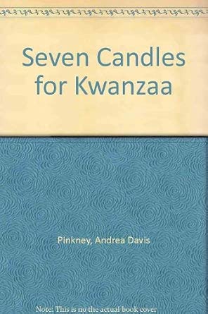 Seven Candles for Kwanzaa: Pinkney, Andrea Davis: 9780803712935: Amazon ...