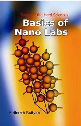 Basics of Nano Labs: SIDHARTH BALIYA: 9788126149056: Amazon.com: Books