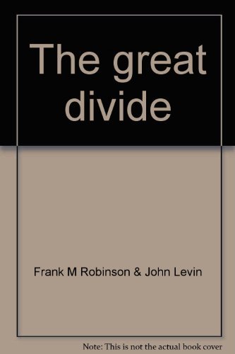 The Great Divide: Robinson, Frank M: 9780892561650: Amazon.com: Books