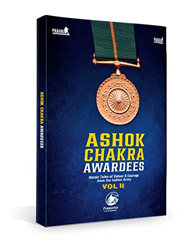 Ashok Chakra Awardees Volume 2 | Heroic Tales of Valour & Courage from ...