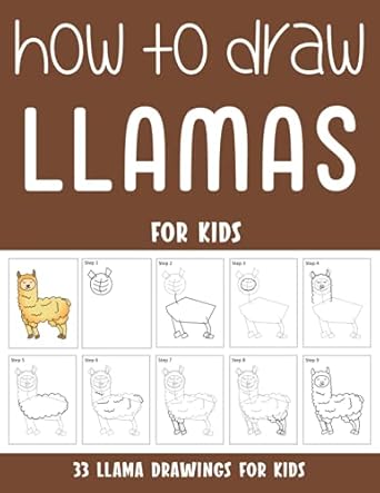 How to Draw Llamas for Kids: Rai, Sonia: 9798507803798: Amazon.com: Books