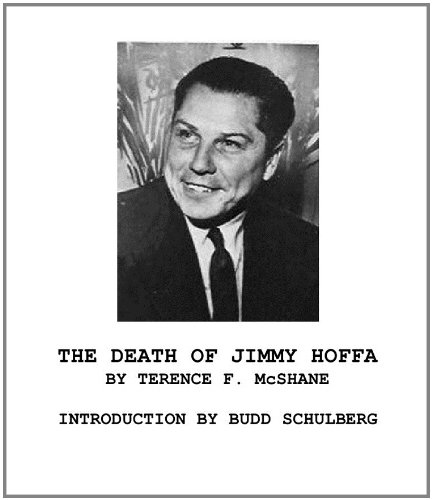 THE DEATH OF JIMMY HOFFA eBook : McShane, Terence F.: Amazon.in: Kindle ...
