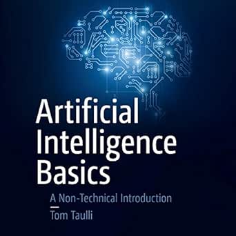Amazon.com: Artificial Intelligence Basics: A Non-Technical Introduction (Audible Audio Edition ...