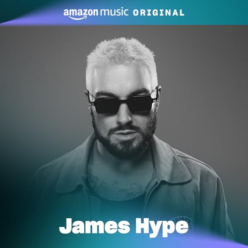Amazon Music Unlimited - James Hype 『Don't Wake Me Up (James Hype VIP Mix / Amazon Music Original)』