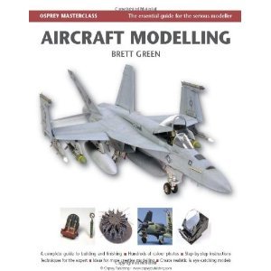 Brett Green'sAircraft Modelling (Modelling Masterclass) [Hardcover ...