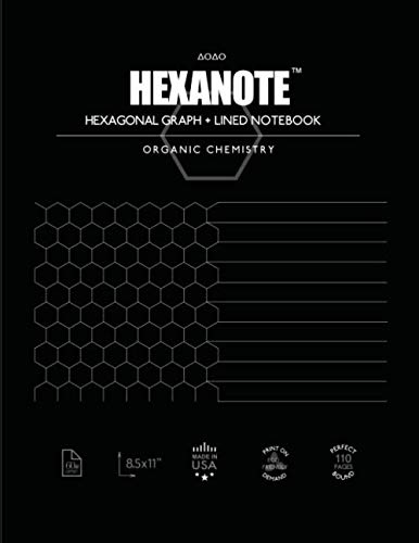 HEXANOTE - Hexagonal Graph + Lined Notebook: Organic Chemistry Notebook ...