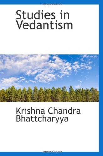 Amazon.com: Studies in Vedantism: 9781110535859: Bhattcharyya, Krishna ...