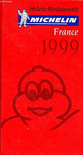 Michelin Red Guide: France: 1999 [Written in French]: Amazon.co.uk ...