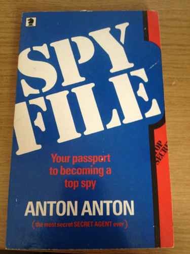 Spy File (Knight Books): Anton Anton: 9780340388457: Amazon.com: Books